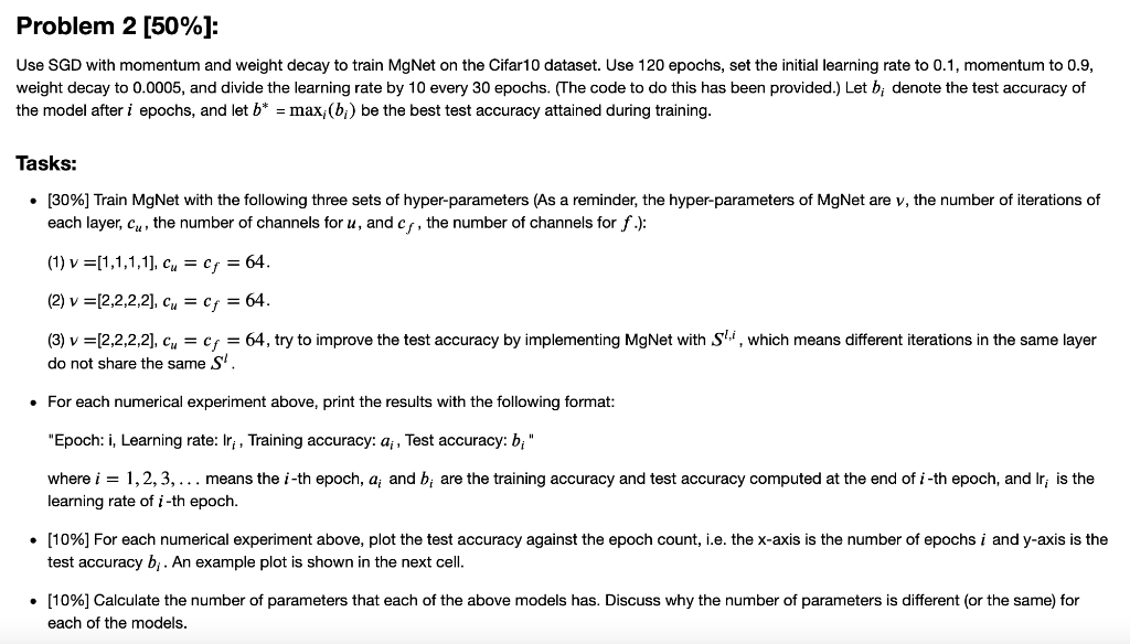 Problem 2 [50 ] Use Sgd With Momentum And Weight