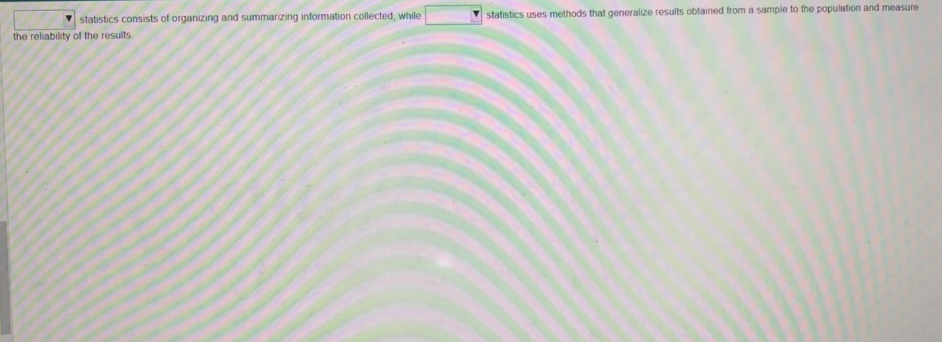 Solved statistics consists of organizing and summarizing | Chegg.com