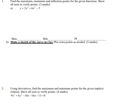 Solved 1. Find the maximum, minimum and inflection points | Chegg.com