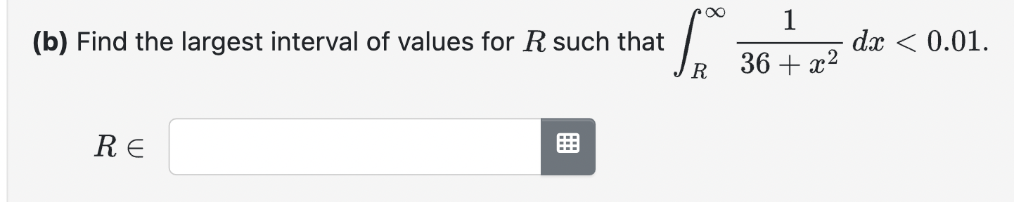 Solved (b) Find the largest interval of values for R such | Chegg.com