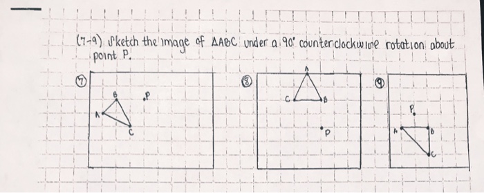 Solved Sketch the image of triangle ABC under a 90 degrees | Chegg.com