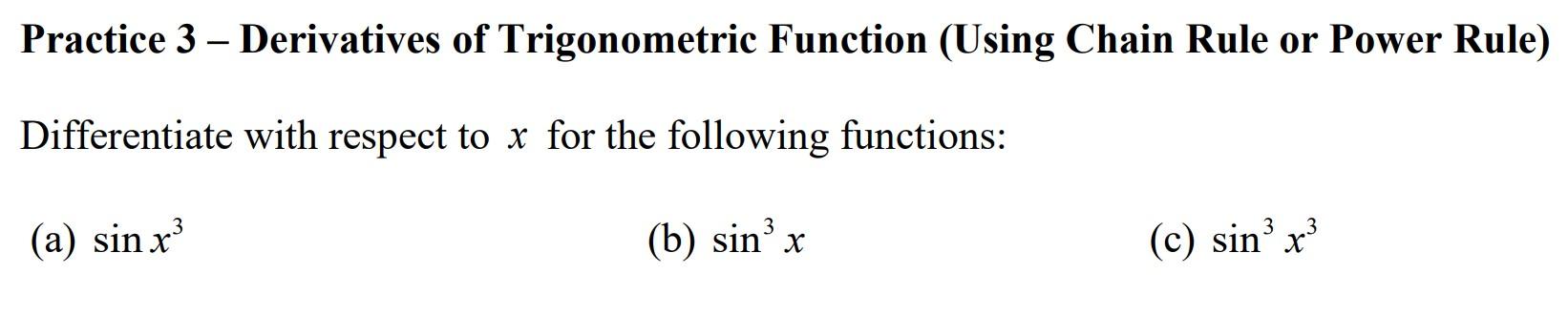 Solved Practice 3 - Derivatives of Trigonometric Function | Chegg.com