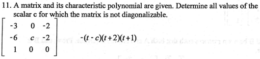 Solved A matrix and its characteristic polynomial are given. | Chegg.com