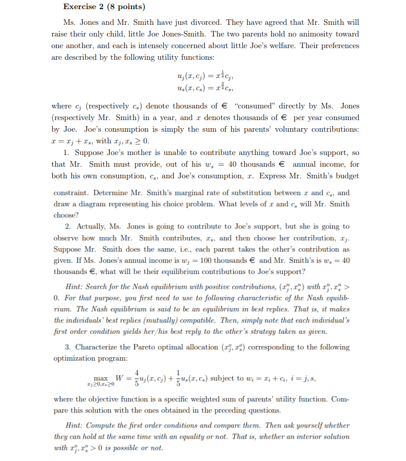 Solved Exercise 2 (8 points) Ms. Jones and Mr. Smith have | Chegg.com