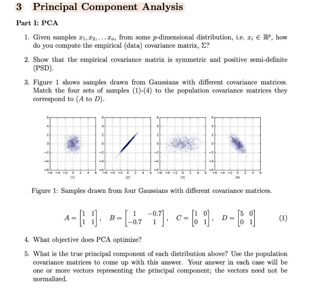3 Principal Component Analysis Part I: PCA 1. Given | Chegg.com