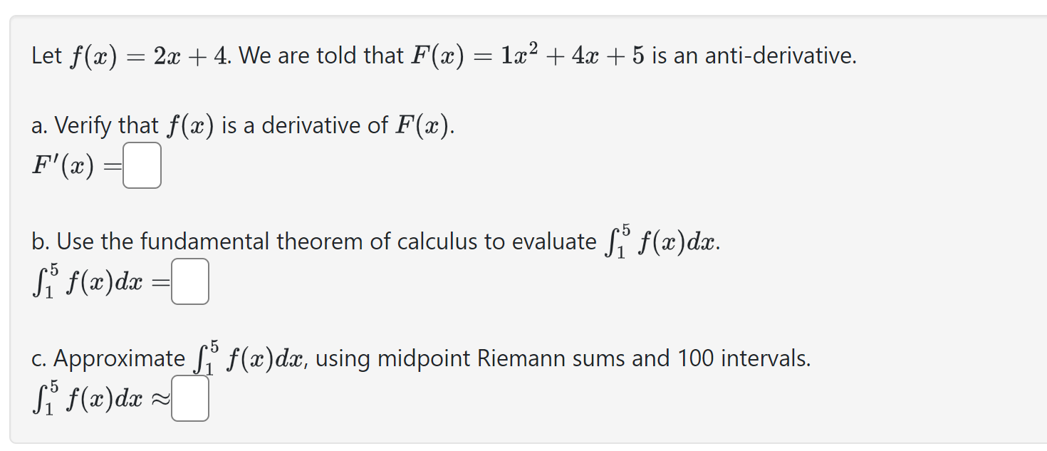 Solved Let f(x)=2x+4. We are told that F(x)=1x2+4x+5 is an | Chegg.com