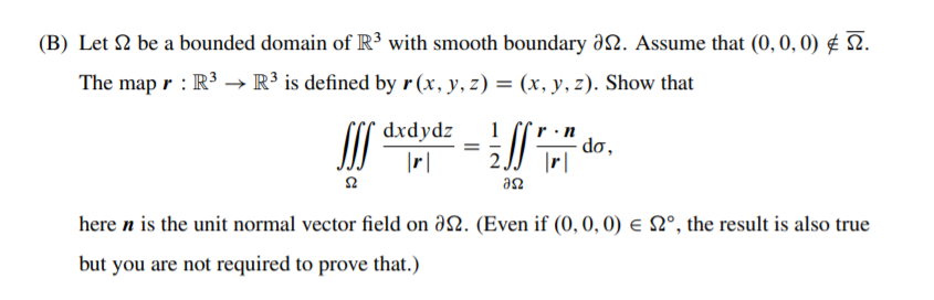 Solved (B) Let S2 be a bounded domain of R3 with smooth | Chegg.com