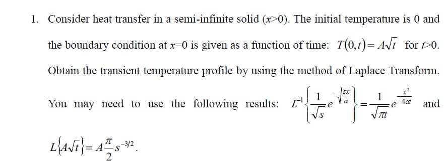 1. Consider heat transfer in a semi-infinite solid | Chegg.com