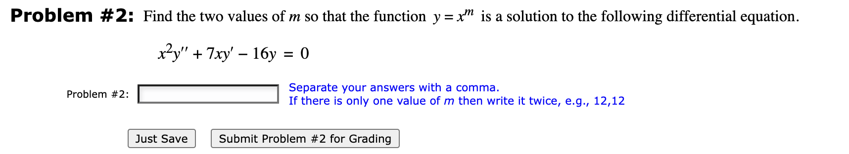 Solved Problem \# 2: Find the two values of m so that the | Chegg.com