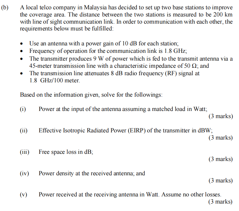 Solved (b) A local telco company in Malaysia has decided to | Chegg.com