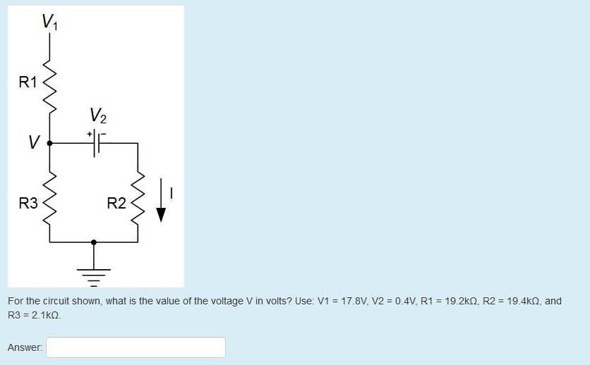 Solved V. R1 V2 R3 R2 For the circuit shown, what is the | Chegg.com