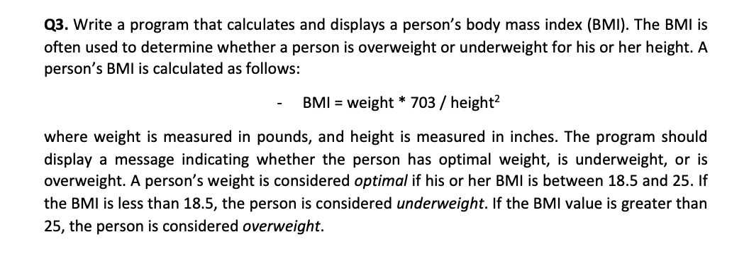 Q3. Write a program that calculates and displays a | Chegg.com