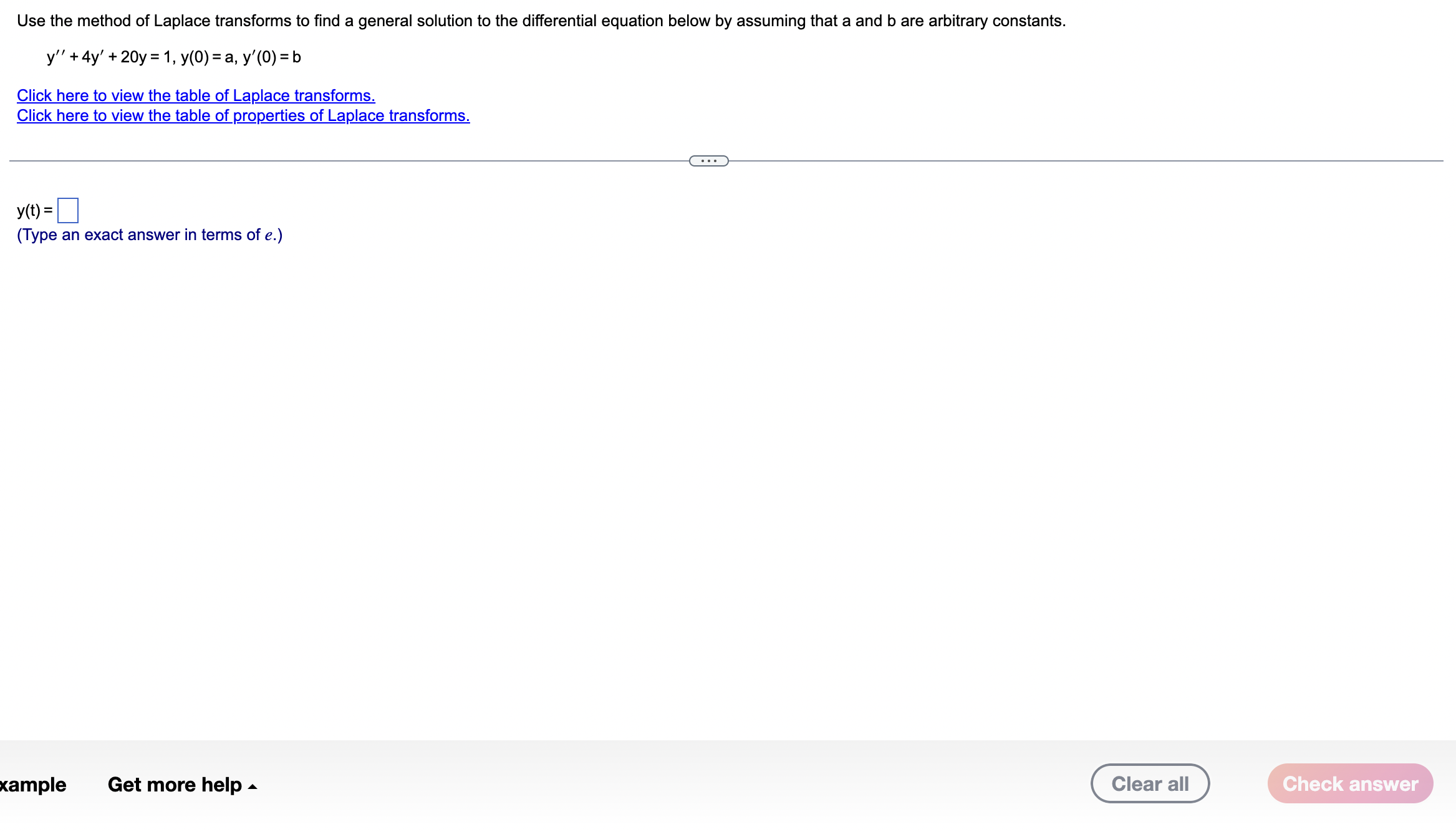 Solved Use the method of Laplace transforms to find a | Chegg.com