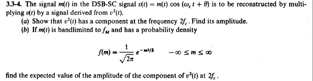 Solved 3.3-4. The signal m(t) in the DSB-SC signal | Chegg.com