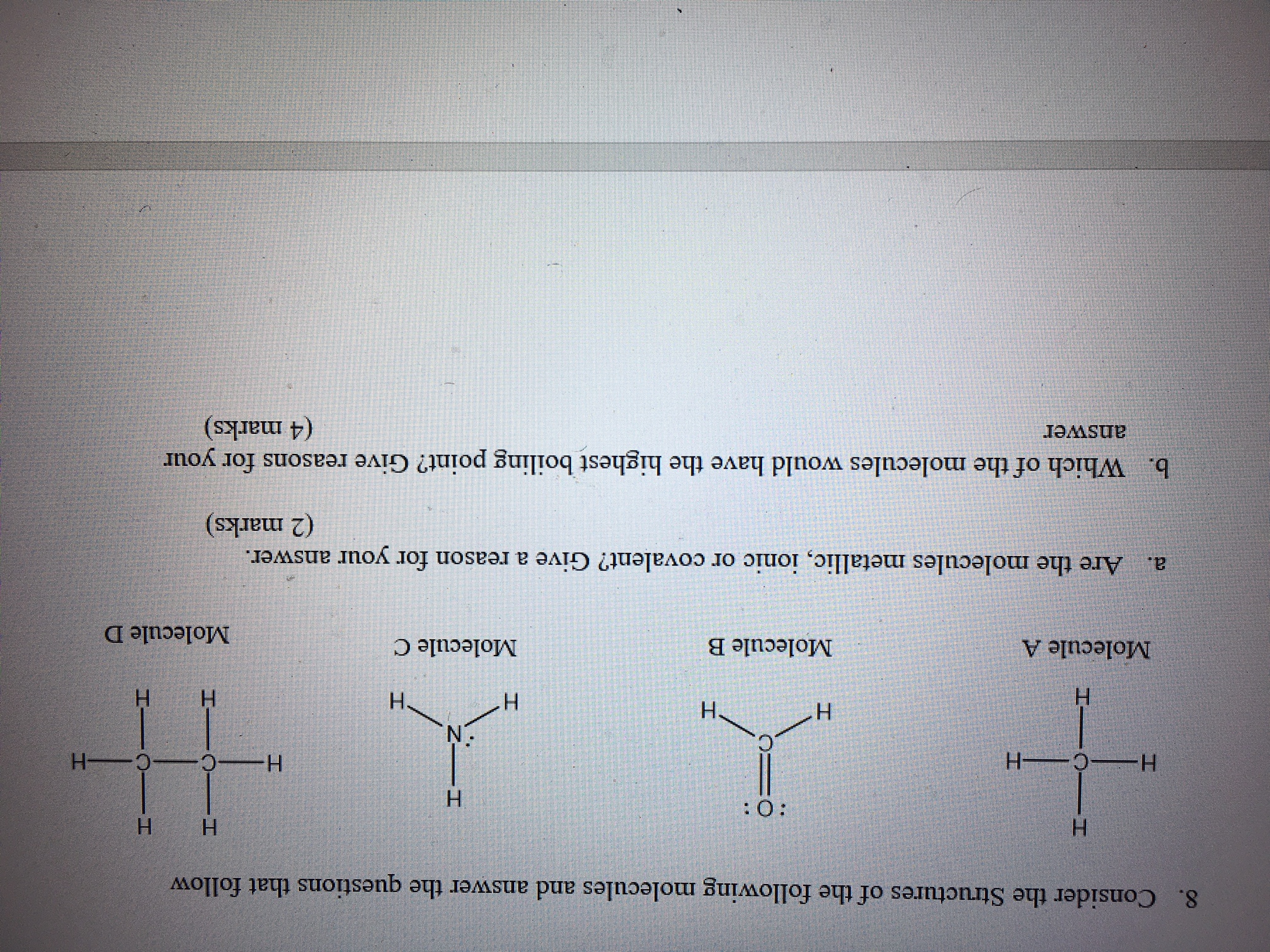 Solved 8. Consider the Structures of the following molecules | Chegg.com