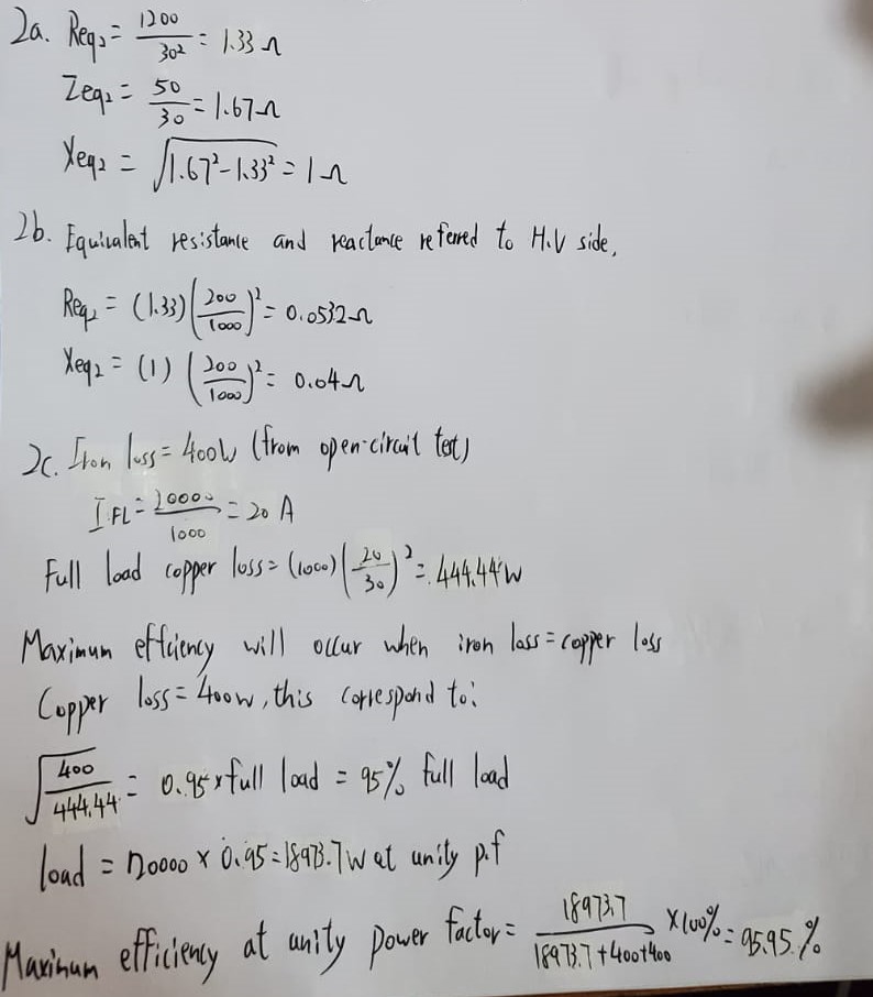 Solved 2. A 20kVA,1000/200 V,50 Hz single-phase transformer | Chegg.com