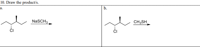 Solved a. b. NaSCH3 | Chegg.com