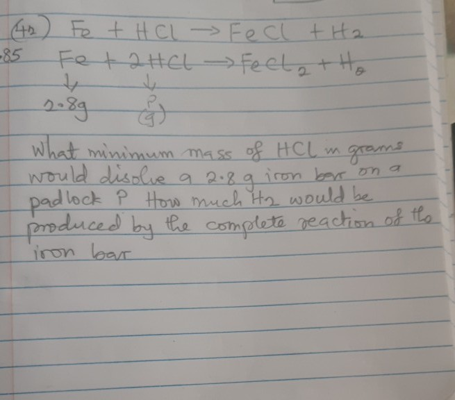 Solved (42) Fe + HCl -> -85 Fe + 2HCL FeCl + H2 Feclat Ho | Chegg.com