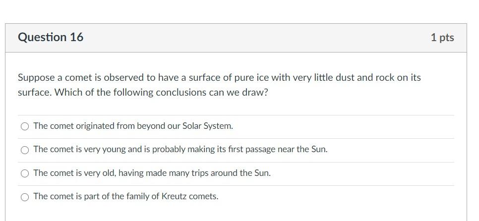 Solved Question 16 1 pts Suppose a comet is observed to have | Chegg.com