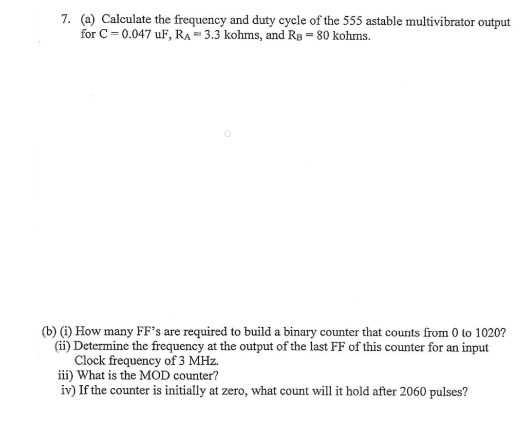 Solved 7. (a) Calculate the frequency and duty cycle of the | Chegg.com