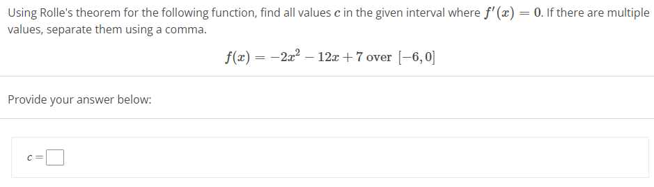 Solved Using Rolle's theorem for the following function, | Chegg.com