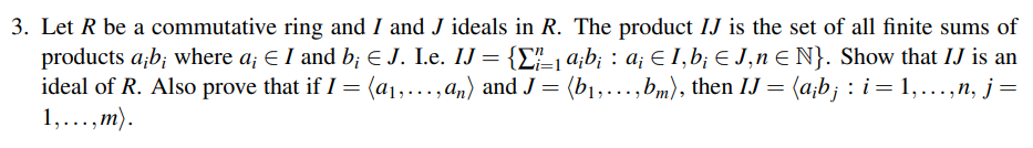 Solved 3. Let R be a commutative ring and I and J ideals in | Chegg.com