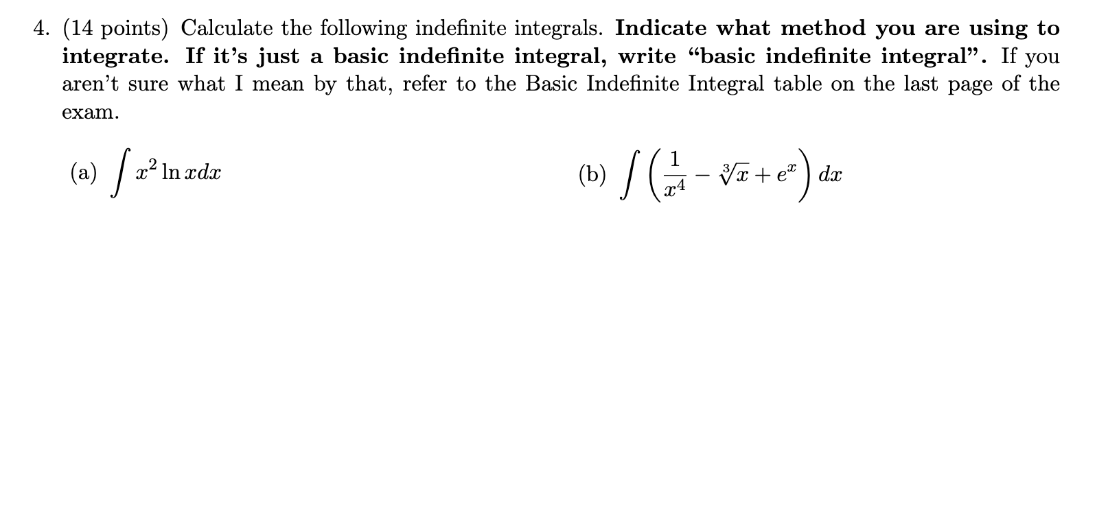 Solved 4. (14 points) Calculate the following indefinite | Chegg.com