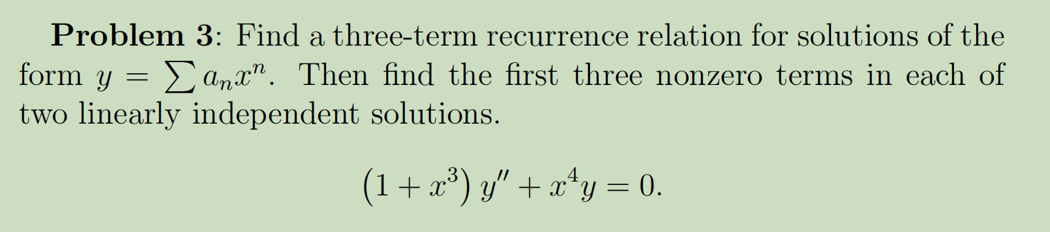 Solved Problem 3 Find A Three Term Recurrence Relation For