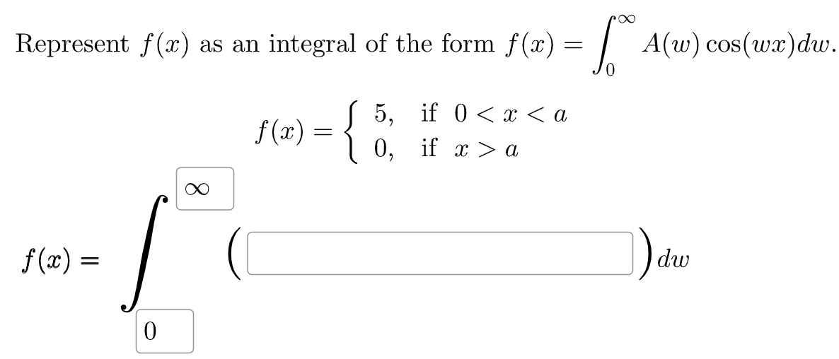 Solved Represent f(x) as an integral of the form | Chegg.com