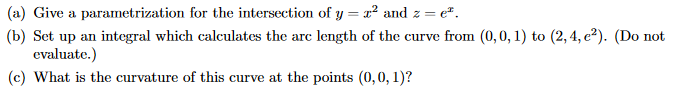 Solved (a) Give a parametrization for the intersection of y | Chegg.com