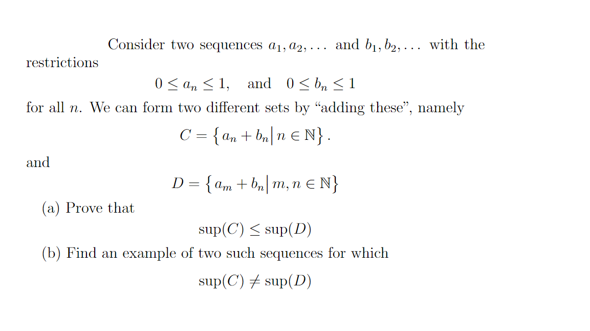 Solved Consider two sequences a1,a2,… and b1,b2,… with the | Chegg.com