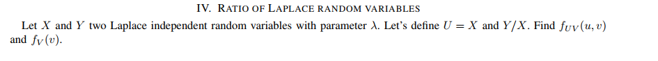 Solved IV. RATIO OF LAPLACE RANDOM VARIABLES Let X and Y two | Chegg.com