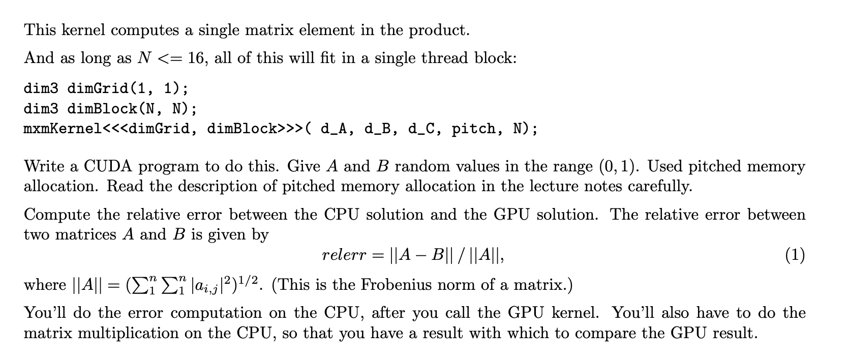 Solved 1.2 Matrix multiplication The kernel to multiply two | Chegg.com