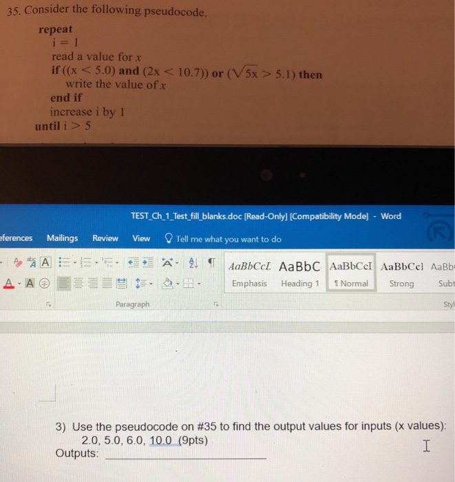 Solved 35 Consider The Following Pseudocode Repeat Read A 8470