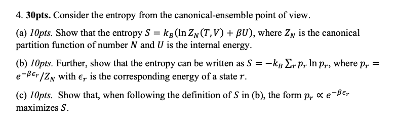 Solved 4.30pts. Consider the entropy from the | Chegg.com