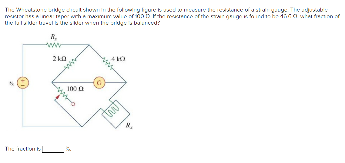 Solved The Wheatstone bridge circuit shown in the following | Chegg.com
