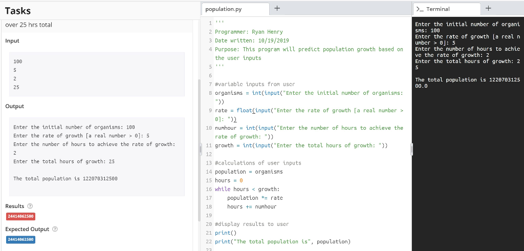 Solved A local biologist needs a program to predict | Chegg.com