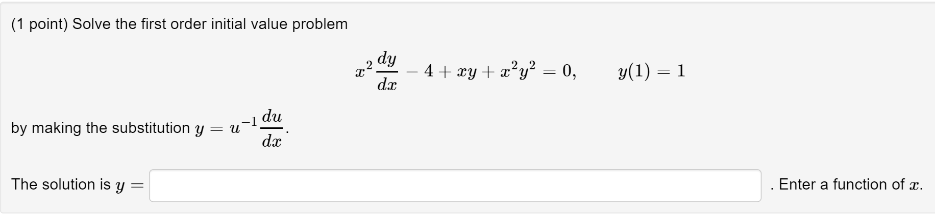 Solved 1 Point Solve The First Order Initial Value Problem