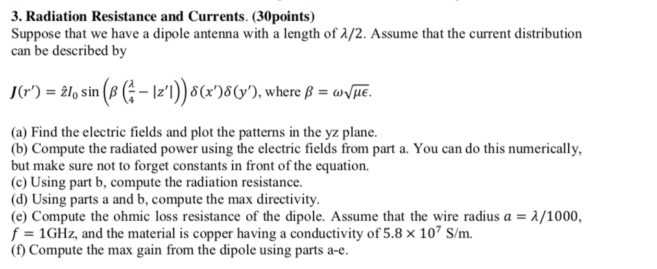 3. Radiation Resistance and Currents. (30points) | Chegg.com
