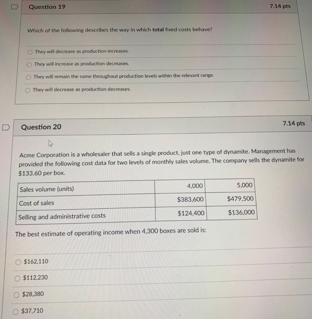 Solved D Question 19 7 14 Pts Which Of The Following Chegg