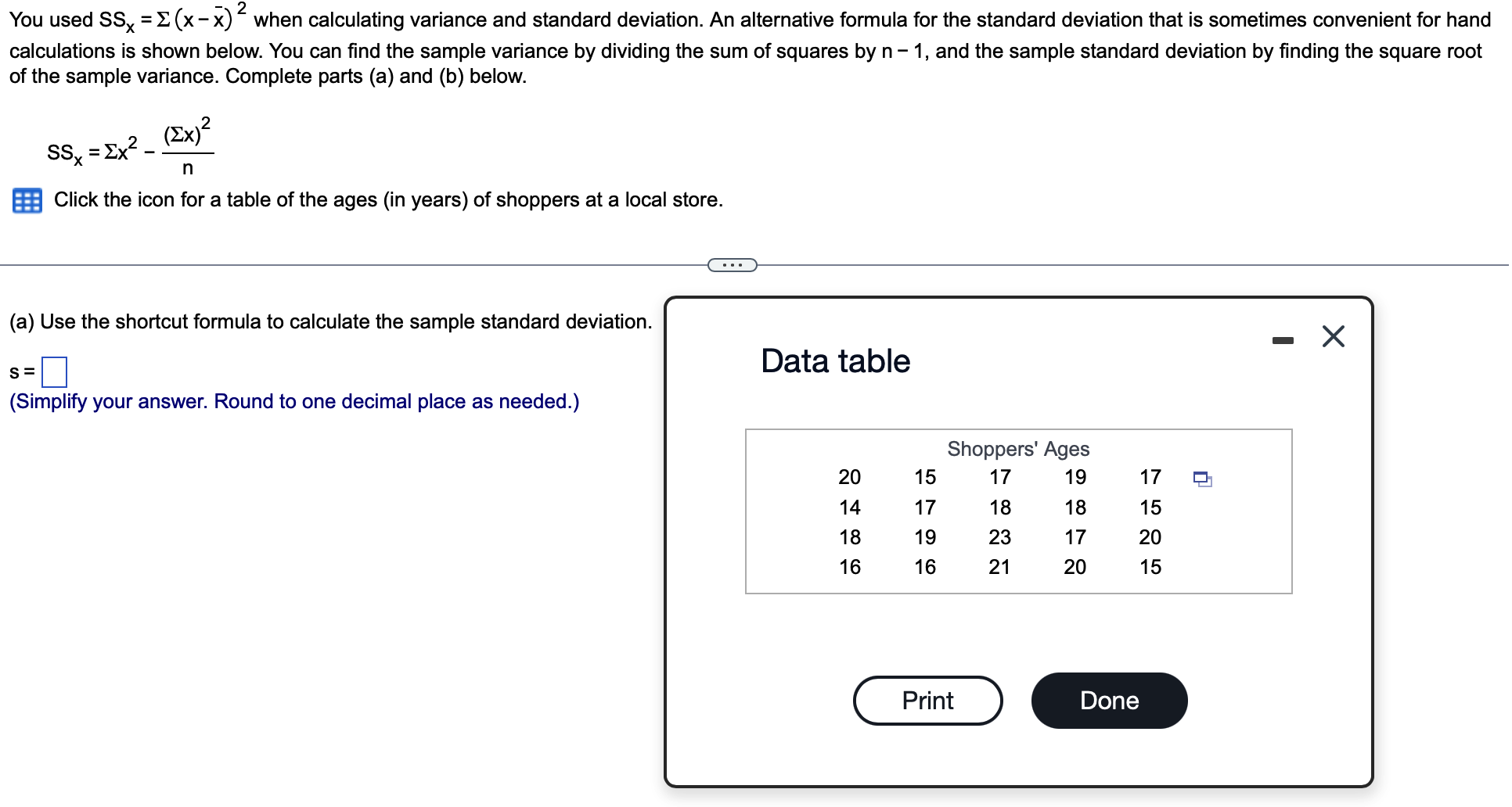 Solved You used SSx=Σ(x-x‾)2 ﻿when calculating variance and | Chegg.com