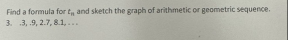 Solved Find a formula for tn and sketch the graph of | Chegg.com
