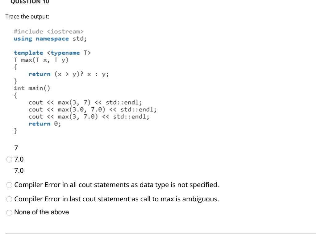Solved TION 10 Trace the output: #include using namespace | Chegg.com
