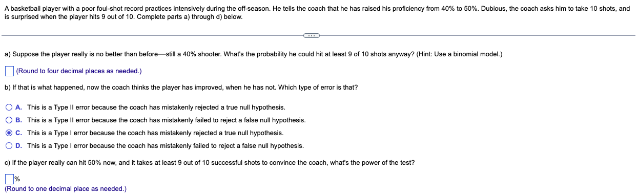 Solved A basketball player with a poor foul-shot record | Chegg.com