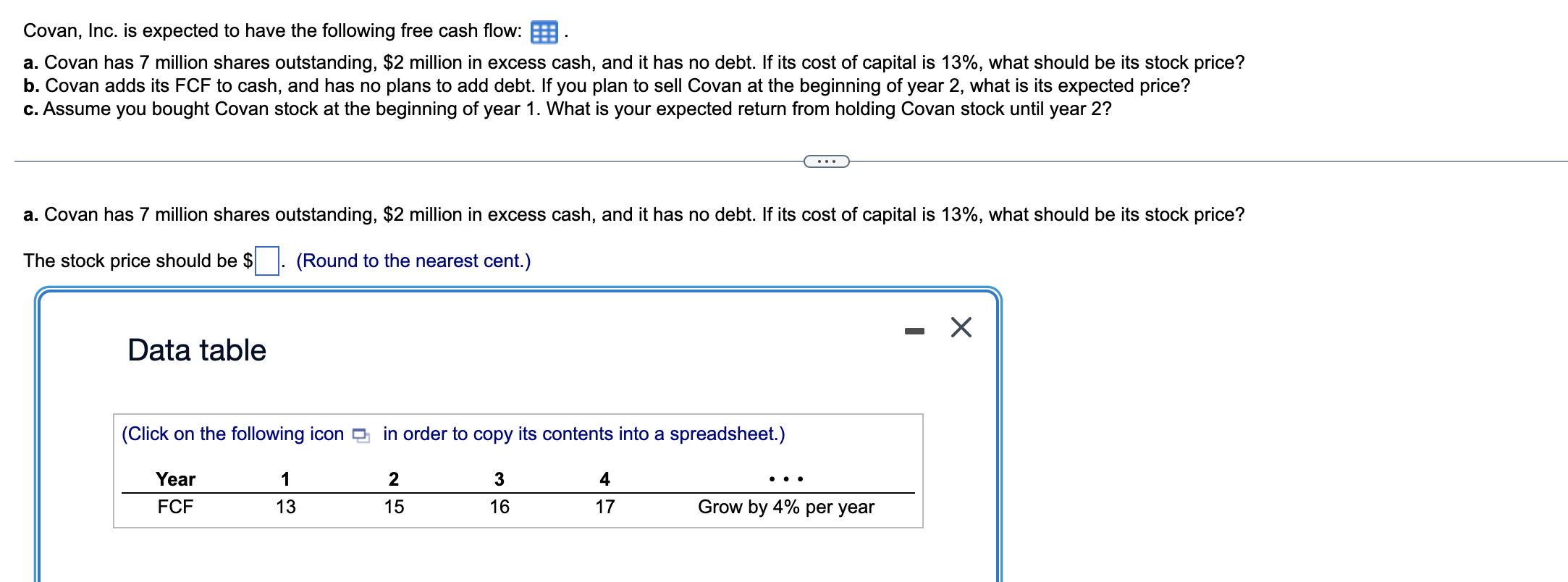 Solved Covan, Inc. is expected to have the following free | Chegg.com