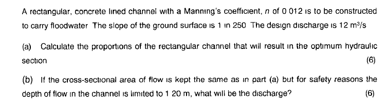 Solved A rectangular, concrete lined channel with a | Chegg.com