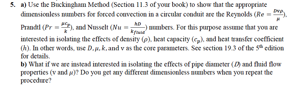 a) Use the Buckingham Method (Section 11.3 of your | Chegg.com
