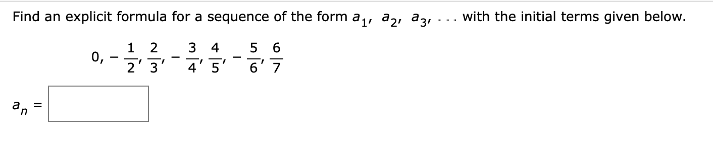 Solved Find an explicit formula for a sequence of the form | Chegg.com