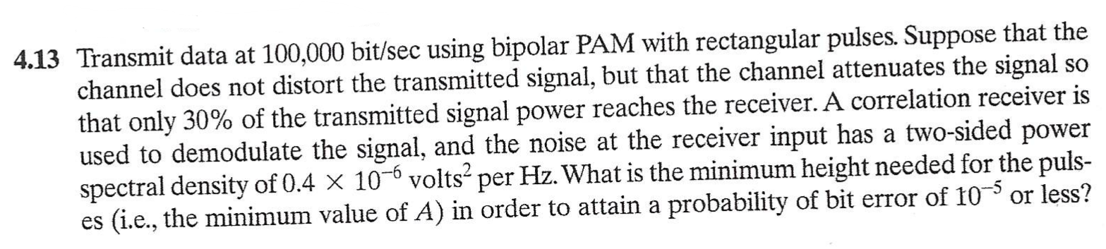 Solved 4.13 Transmit data at 100,000 bit/sec using bipolar | Chegg.com
