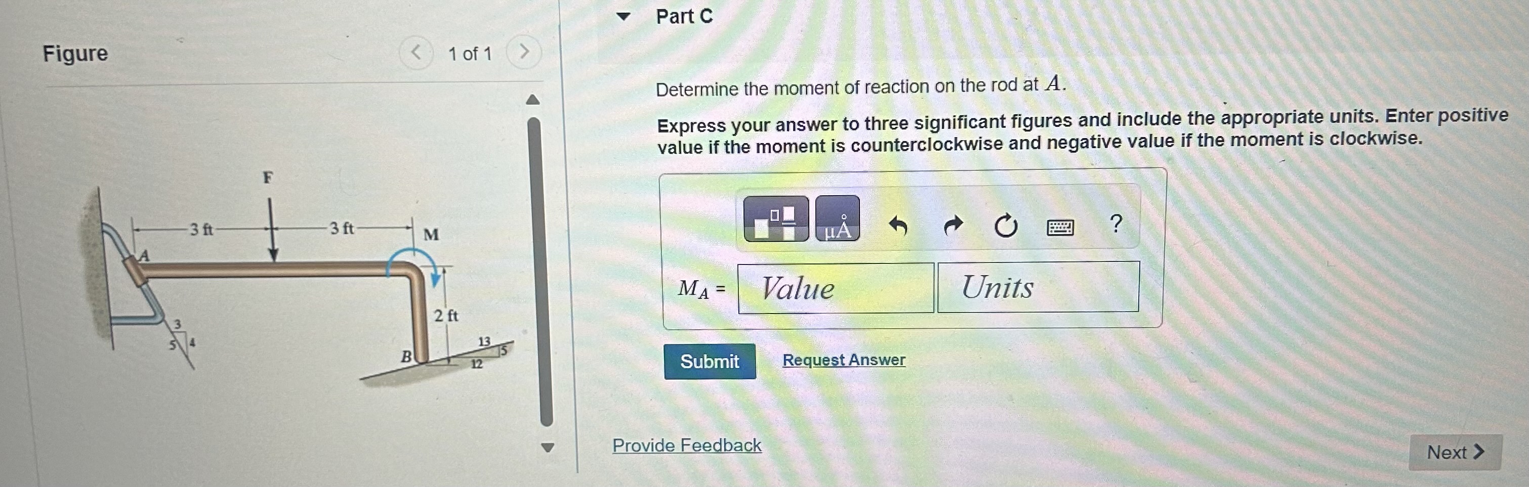 Solved Determine the moment of reaction on the rod at A. | Chegg.com